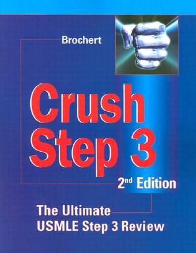 Crush Step 3, 2e - Paperback By Brochert MD, Adam - GOOD 9781560536079 ...