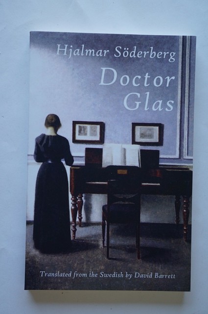Doctor Glas by David Barrett and Hjalmar Söderberg (2015, Trade ...