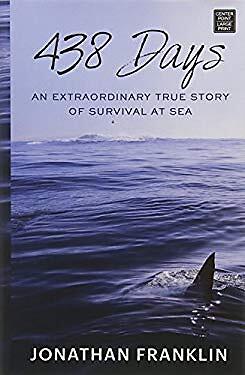 438+Days+%3A+An+Extraordinary+True+Story+of+Survival+at+Sea+by+Jonathan ...