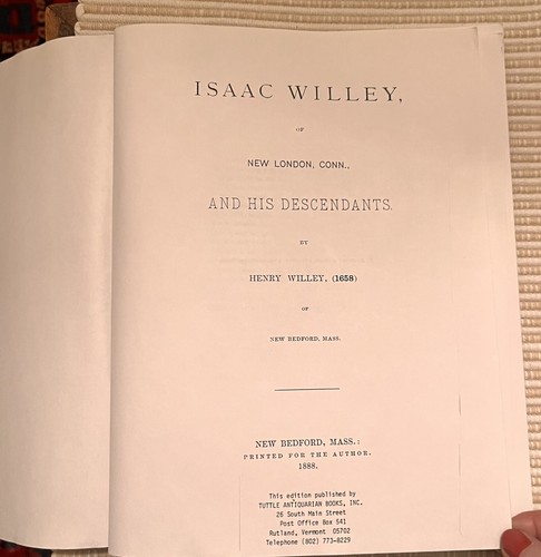 Isaac Willey and His Descendants of Boston MA And New England Genealogy ...