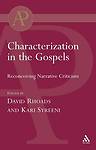Characterization in the Gospels by Professor Kari Syreeni, Dr. David ...