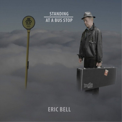 Eric Bell Standing at a Bus Stop (CD) Album | eBay