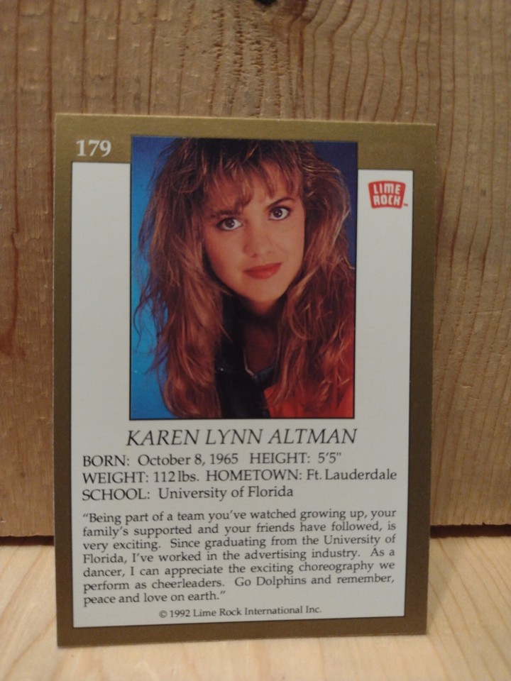 1992 LIME ROCK NFL MIAMI DOLPHINS CHEERLEADERS. #179 KAREN LYNN ALTMAN ...