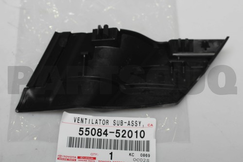 5508452010 Genuine Toyota VENTILATOR SUB-ASSY, COWL SIDE, LH 55084 ...