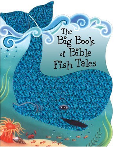 THE BIG BOOK OF BIBLE FISH TALES By Desmond Finbarr 9780825455148 | eBay