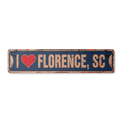 I LOVE FLORENCE SOUTH CAROLINA Vintage Street Sign sc city state us ...