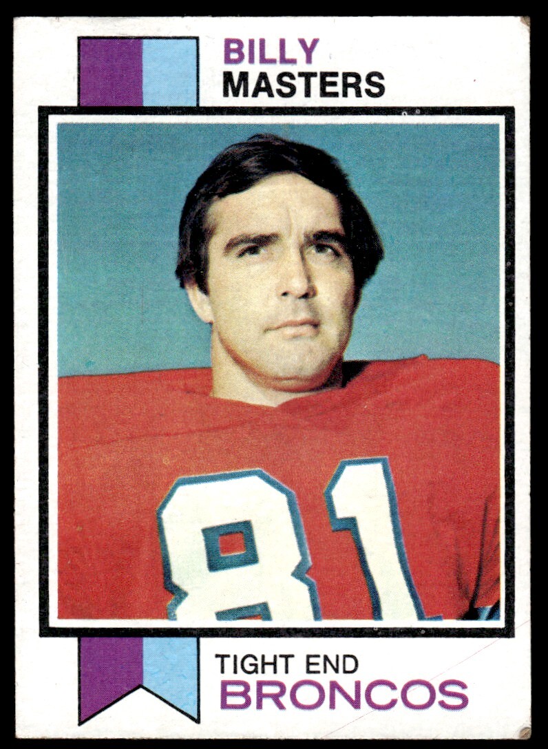 1973 TOPPS BILLY MASTERS 2 RC DENVER BRONCOS #242 | eBay