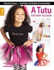 A Tutu for Every Occasion - Paperback By Arts, Leisure - GOOD ...