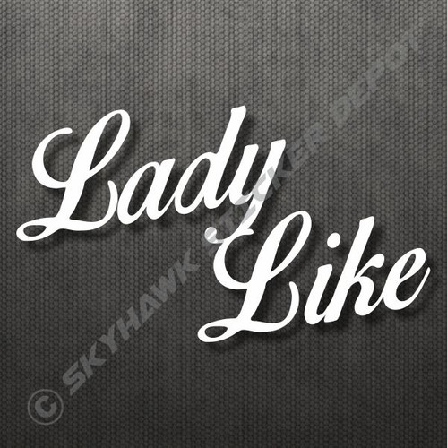Lady Like Vinyl Bumper Sticker Decal Sport Car Truck JDM Girl Sticker ...