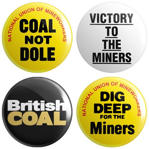 4 x Coal Not Dole BUTTON PIN BADGES 25mm 1 INCH Miners Thatcher Arthur ...