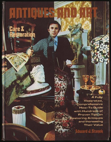 EDWARD J STANEK / ANTIQUES and ART CARE & RESTORATION Signed 1st ...
