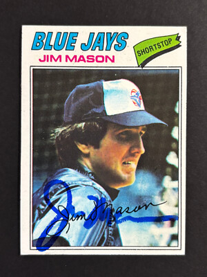 Jim Mason Blue Jays Signed 1977 Topps Baseball Card #212 Auto Autograph ...