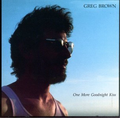 Greg Brown One More Goodnight Kiss (CD) Album | eBay