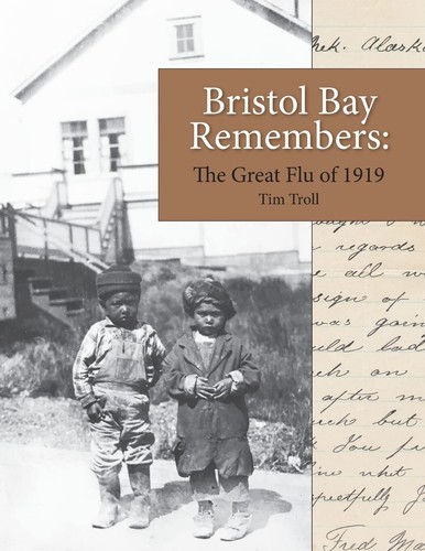 Tim Troll Linus Hiram French Bristol Bay Remembers (Poche) | eBay