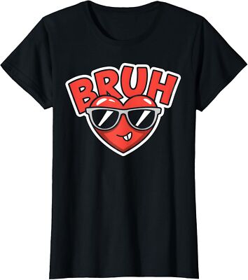 Funny Valentine Bruh Cool Bruh Valentines Design Ladies' Crewneck T ...