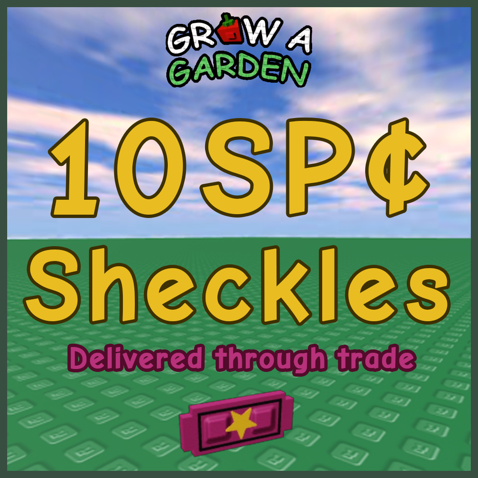 1 SP to 10 SP Sheckles Grow a Garden Roblox GAG | eBay