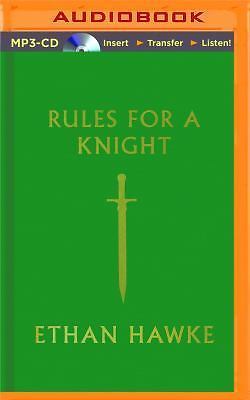 Rules for a Knight by Ethan Hawke (2015, CD MP3, Unabridged edition ...