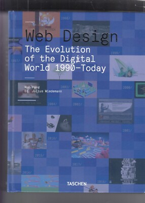 Web Design: The Evolution of the Digital World 1990-Today by Rob Ford ...