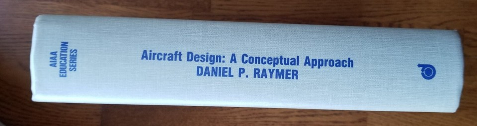 Aircraft Design: A Conceptual Approach, by Daniel Raymer, Hard cover ...