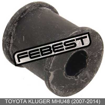 Rear Stabilizer Bushing D14 For Toyota Kluger Mhu48 (2007-2014) | eBay