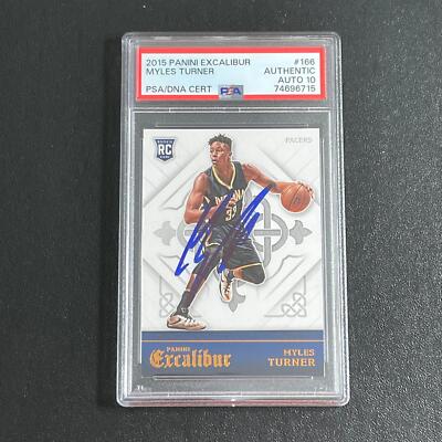 2015 Panini Excalibur #166 Myles Turner Signed Card AUTO 10 PSA Slabbed ...