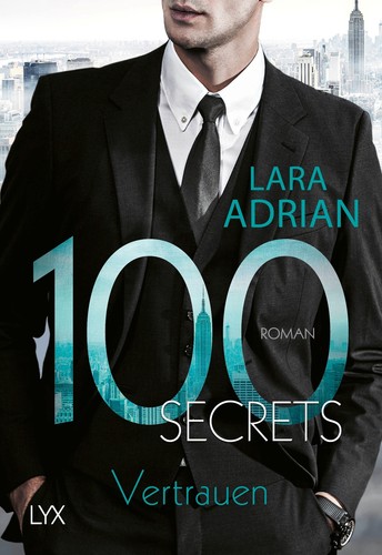 Lara Adrian / 100 Secrets - Vertrauen / 9783736311039 9783736311039 | eBay