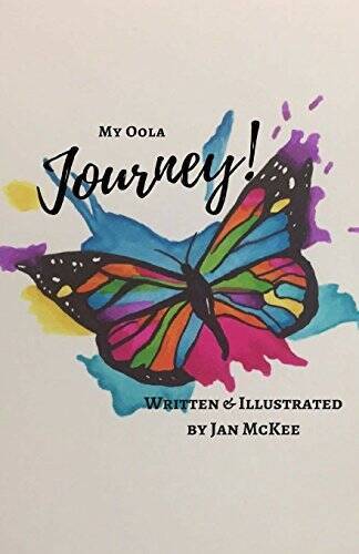 My Oola Journey - Paperback By McKee, Jan - GOOD 9780692085547 | eBay