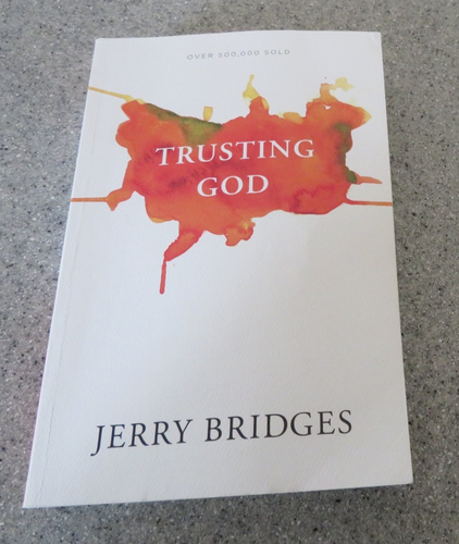 2008 paperback TRUSTING GOD 357 pages Jerry Bridges 9781631467929| eBay