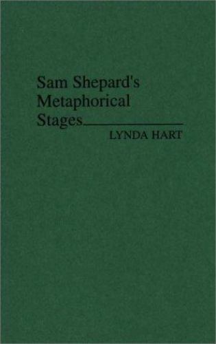 Contributions in Drama and Theatre Studies: Sam Shepard's Metaphorical ...