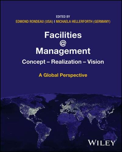 Facilities @ Management: Concept, Realization, Vision - A Global ...