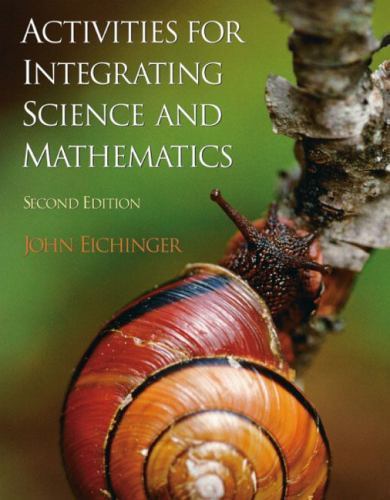 Activities for Integrating Science and Mathematics, K-8 by John ...
