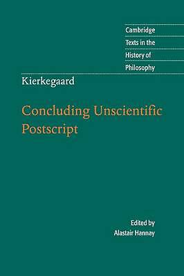 Kierkegaard: Concluding Unscientific Postscript (Paperback, 2009 ...
