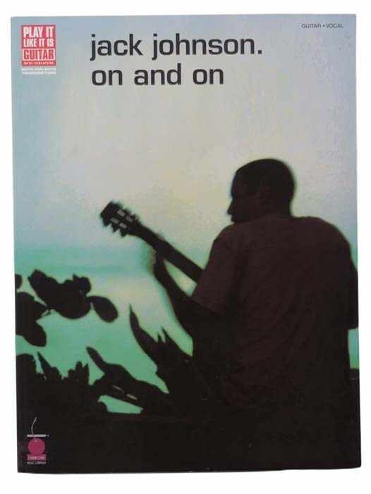Jack Johnson: On and On (Play It Like It Is Guitar with Tablature, Note ...