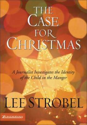 The Case for Christmas: A Journalist Investigates the Identity of the ...