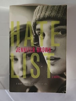 Hate List, Brown, Jennifer 9780316041454| eBay