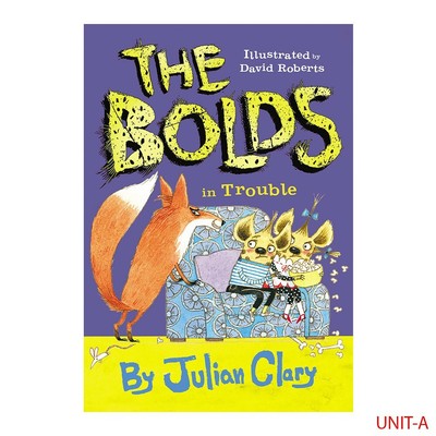 The Bolds in Trouble (The Bolds, 4) by Julian Clary Children's Fiction ...