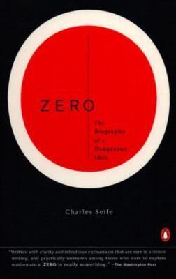 Zero: The Biography of a Dangerous Idea by Seife, Charles 9780140296471 ...