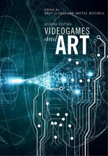 Andy Clarke Videogames And Art: Second Edition Pb Book NEW ...