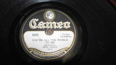 THE DIXIE DAISIES CAMEO 78 RPM RECORD 9261 YOU'RE ALL THE WORLD TO ME ...