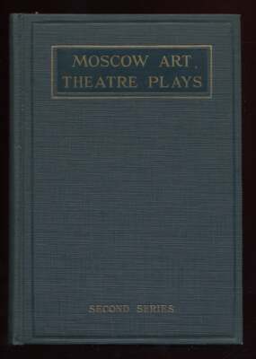 Oliver M SAYLER / The Moscow Art Theatre Series of Russian Plays 1st ed ...