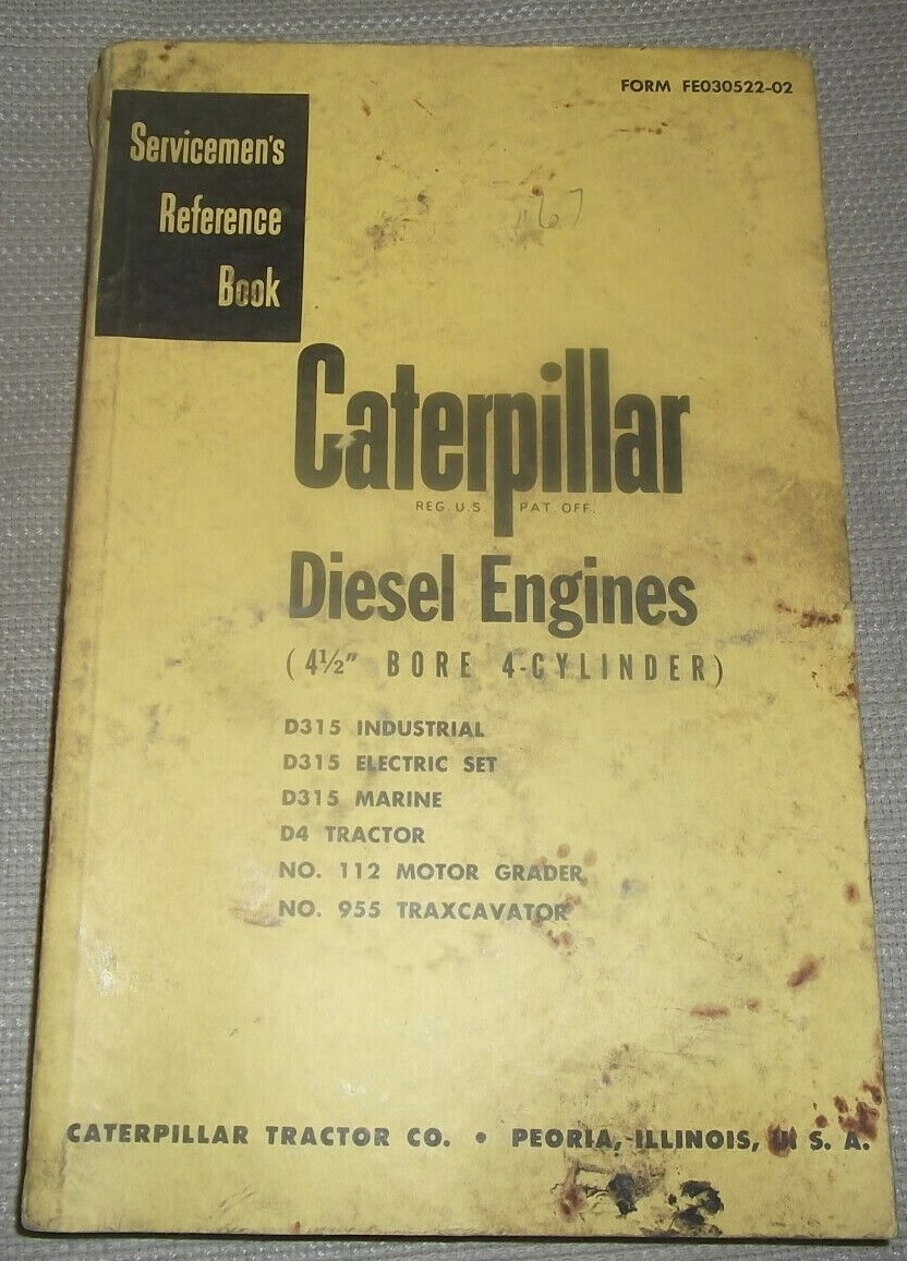CATERPILLAR 955 112 D4 DOZER 4 1/2 4 CYLINDER D315 ENGINE SERVICE ...