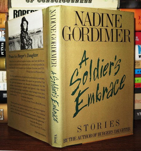 Gordimer, Nadine A SOLDIER'S EMBRACE 1st Edition 1st Printing | eBay