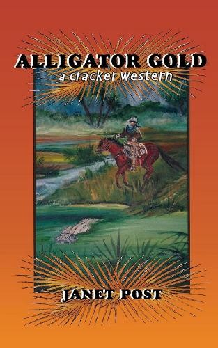 Janet Post Alligator Gold (Paperback) Cracker Western (UK IMPORT ...