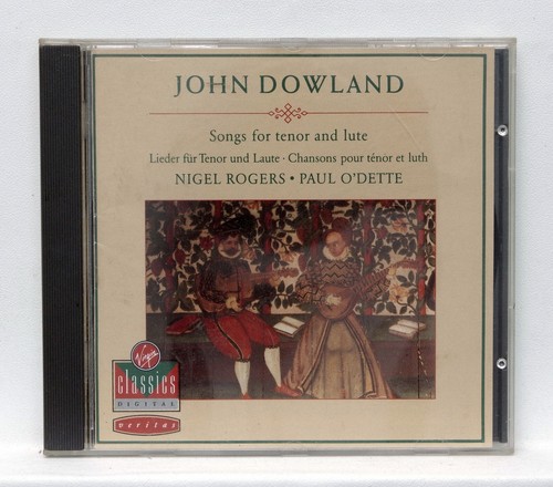 NIGEL ROGERS, PAUL O'DETTE ⸺ DOWLAND Songs for tenor and lute ⸺ VIRGIN ...