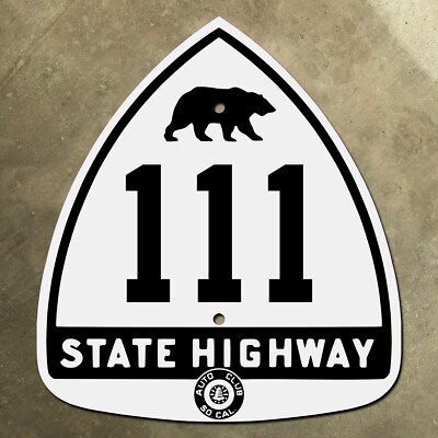 California ACSC bear route 111 highway road sign auto club AAA ...