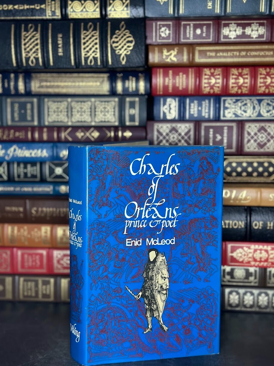 Charles Of Orleans Prince and Poet by Enid McLeod | eBay