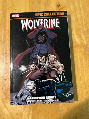 Wolverine Epic Collection # 1: Madripoor Nights | eBay