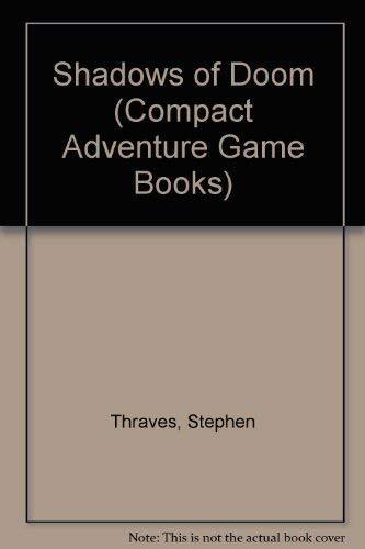 Shadows of Doom (Compact Adventure Game Books) By Stephen Thrave | eBay