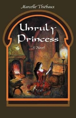 Unruly Princess by Marcelle Thiebaux (English) Paperback Book ...