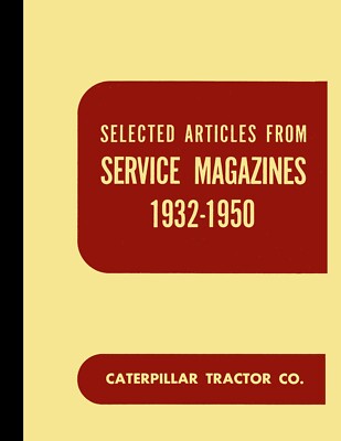 Caterpillar Service Magazine Articles 1932-1950 Manual | eBay